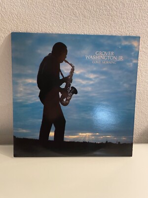 Grover Washington Jr. Come Morning Vinyl Album LP 1981 Electra Records ...