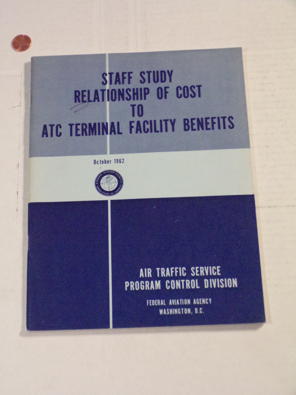 Oct 1962 Relationship of Cost to ATC Terminal Facility Benefits ...