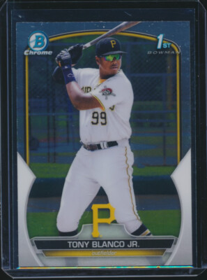 TONY BLANCO JR 1st 2023 Bowman Chrome Prospects PITTSBURGH PIRATES ...