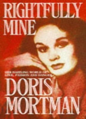 Rightfully Mine (Coronet Books) By Doris Mortman | eBay