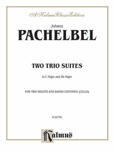 Two Trio Suites (C Major, B-Flat Major) : Basso Continuo, Score and ...