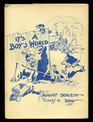 August DERLETH, Dwig / It's a Boy's World Poems 1st Edition 1947 | eBay