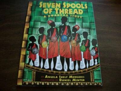 Seven Spools of Thread: A Kwanzaa Story - Paperback - GOOD | eBay