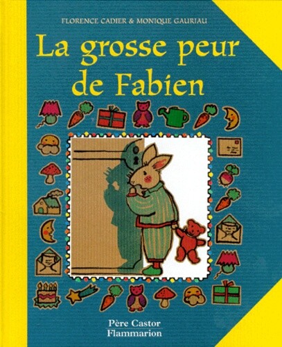 La Grosse Peur de Fabien, Florence Cadier et Monique Gauriau | eBay
