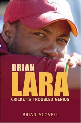 Brian Lara: Cricket's Troubled Genius By Brian Scovell 9780752442877 | eBay
