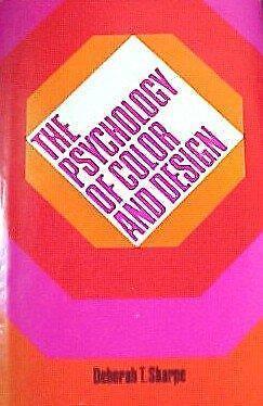 Psychology of Color and Design by Deborah T. Sharpe (1974, Hardcover ...