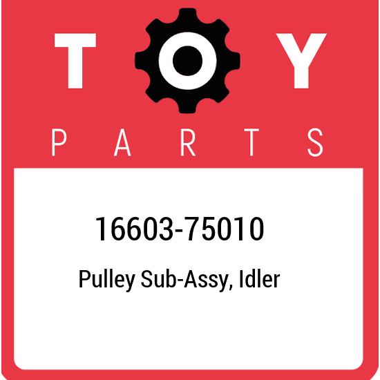 16603-75010 Toyota Pulley sub-assy, idler 1660375010, New Genuine OEM ...