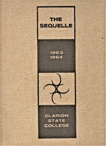 1964 "Sequelle" - Clarion State College Yearbook - Clarion ...