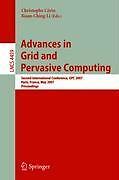 Advances in Grid And Pervasive Computing von Christophe Cérin Kuan-Ching Li (2007, Taschenbuch ...