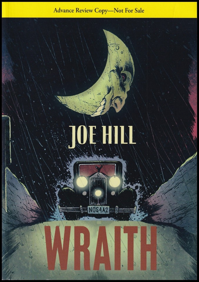 Joe Hill: WRAITH: THE DEFINITIVE EDITION (Lividian, 2025) *ARC ...