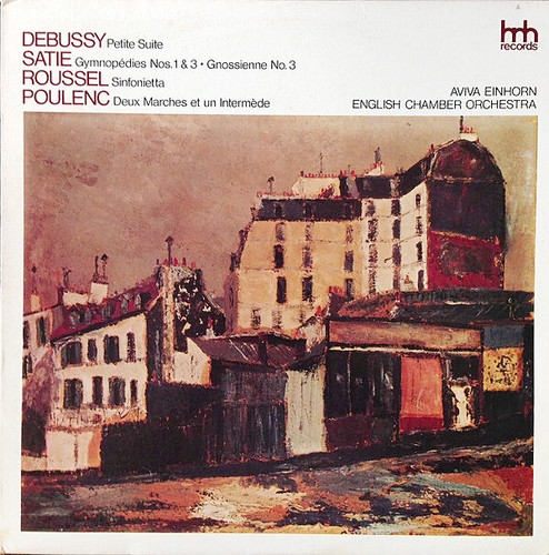 Claude Debussy / Erik Satie / Albert Roussel / Francis Poulenc ...