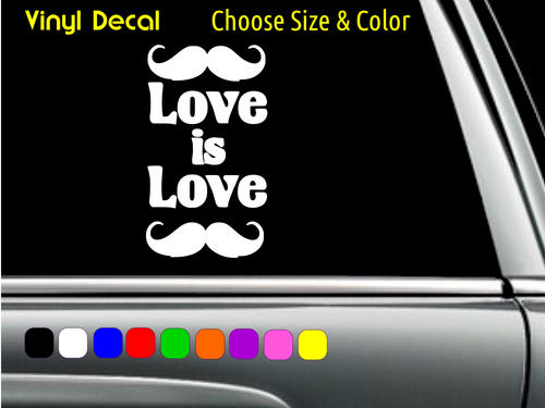 LOVE IS LOVE Gay Pride Mustache Men Vinyl Window Wall Sticker CHOOSE ...