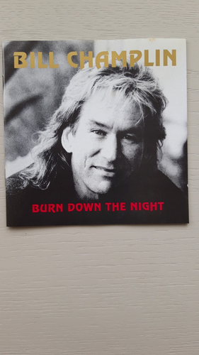 BILL CHAMPLIN: Burn Down The Night. 1992 CD Album. Excellent. | eBay