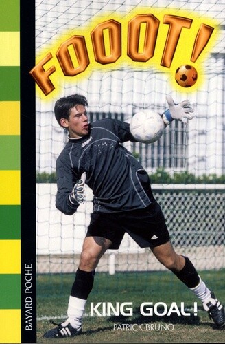 Fooot !, Tome 17 : King Goal ! de Patrick Bruno | eBay