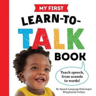 My First Learn-to-Talk Book by Stephanie Cohen 9781728248103 | Brand ...