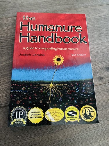 The Humanure Handbook : A Guide to Composting Human Manure by Joseph ...