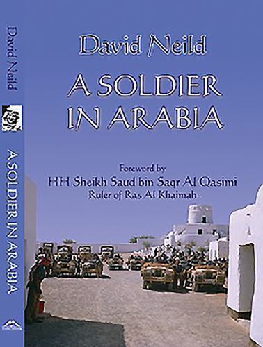 Soldier in Arabia by David Neild (2016, Hardcover) for sale online | eBay
