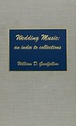 William D. Goodfellow Wedding Music (Hardback) | eBay