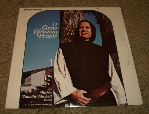 O Come Christian People Father Timothy Michell~SEALED~1976 Private ...