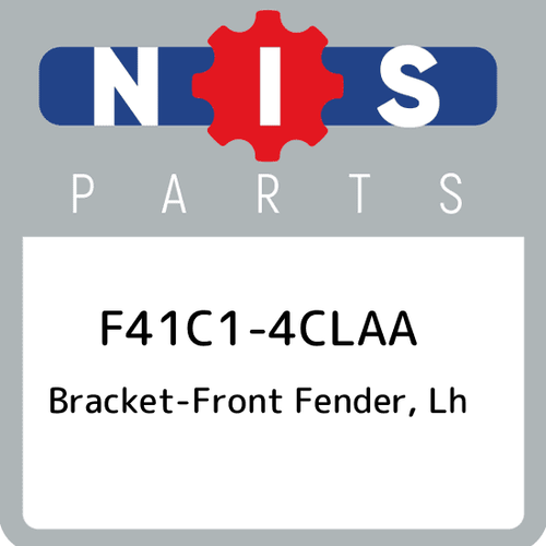 F41C1-4CLAA Nissan Bracket-front fender, lh F41C14CLAA, New Genuine OEM ...