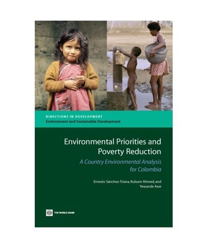 Environmental Priorities and Poverty Reduction: A Country Environmental ...