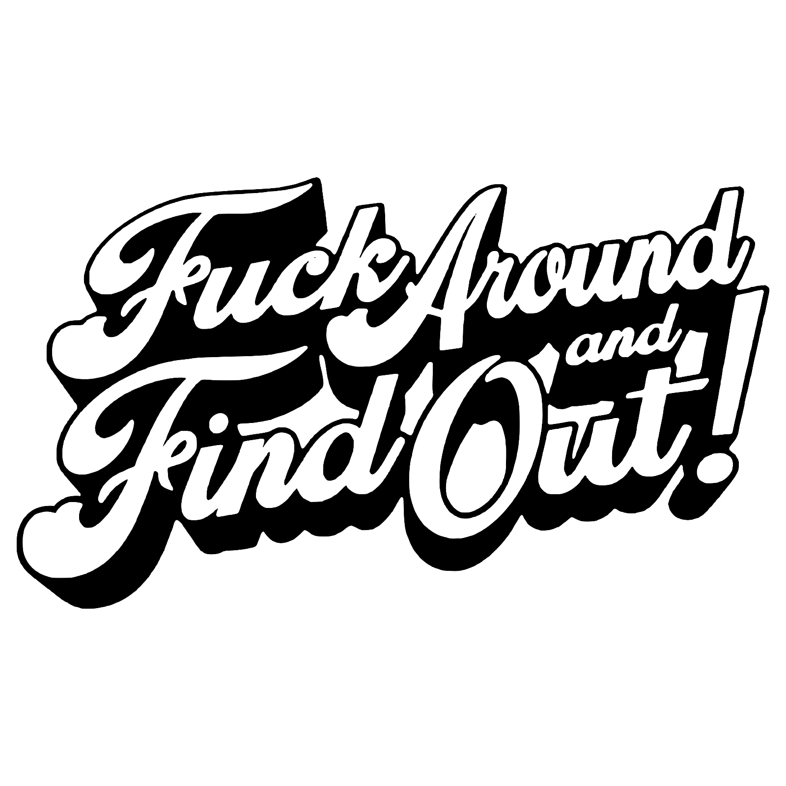 F Around and Find Out Vinyl Decal Sticker Car Window Wall Tool Box JDM ...