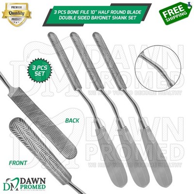 3 Pcs Bone File 10" Half Round Double Sided Bayonet Shank Orthopedic ...