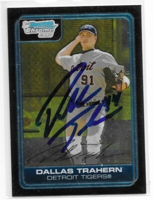 DALLAS TRAHERN Autographed Signed 2006 Bowman Chrome card #BC147 ...