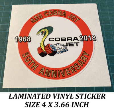 428 COBRA JET 50 TH ANNIVERSARY 1968-2018 VINYL STICKER - DECAL-MUSTANG ...