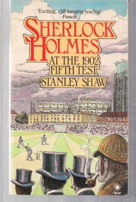 Sherlock Holmes at the 1902 Fifth Test 31590 Star 1986 UK Stanley Shaw ...