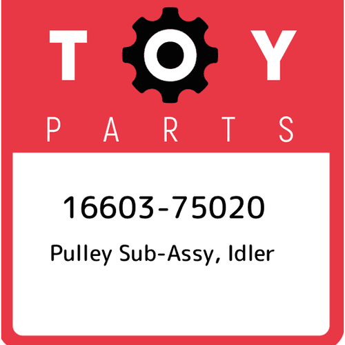 16603-75020 Toyota Pulley sub-assy, idler 1660375020, New Genuine OEM ...