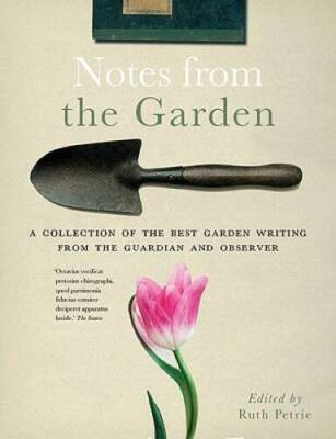 The Guardian Book of Gardening - Hardcover By Petrie, Ruth - GOOD ...