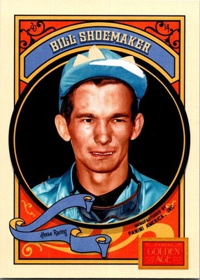 2014 Panini Golden Age #109 Bill Shoemaker | eBay