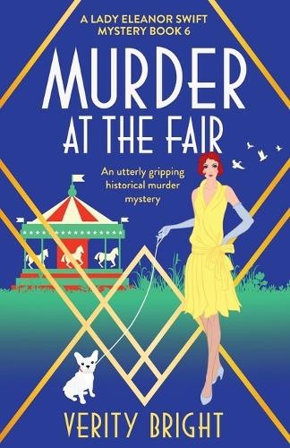 Verity Bright Murder at the Fair (Poche) Lady Eleanor Swift Mystery ...