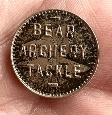 Fred Bear Archery Tackle Trade Token Good For 25c Detroit Grayling Bow ...