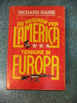 Book libro UN REQUIEM PER L'AMERICA TERRORE IN EUROPA Richard Raine ...