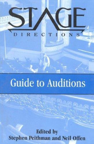 The "Stage Directions" Guide to Auditions (Trade Paperback ...