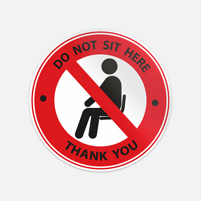 Do Not Sit Here Thank You Prohibition Vinyl Sticker Decal | eBay