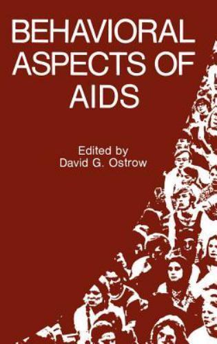 Behavioral Aspects of AIDS by David G. Ostrow (1990, Hardcover) for ...