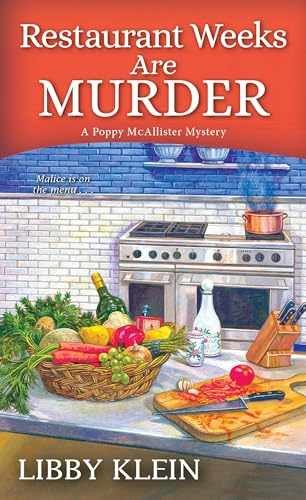 Restaurant Weeks Are Murder (A Poppy - Paperback, by Klein Libby - Acceptable 9781496713070| eBay