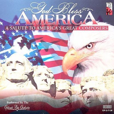 God Bless America: A Salute to America's Great Composers - Music CD ...