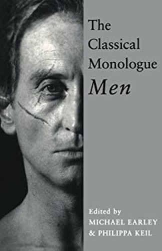 Classical Monologue: Men: for Men : For Men Paperback Michael Ear | eBay