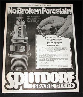 1917 OLD MAGAZINE PRINT AD, SPLITDORF SPARK PLUGS, NO BROKEN PORCELAIN ...