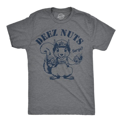 Mens Funny T Shirts Deez Nuts Sarge Sarcastic Squirrel Graphic Novelty Tee for | eBay