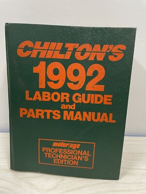 Chilton's 1992 Labor Guide And Parts Manual Professional Technicians ...