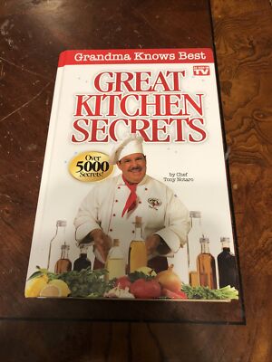 Great Kitchen Secrets by Tony Notaro and Myles Bader (2013, Hardcover ...