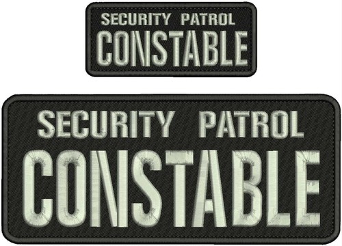 SECURITY PATROL CONSTABLE EMB PATCH 4X10 & 2X5 HOOK ON BACK BLK/silver ...