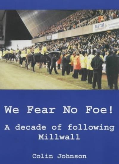 We Fear No Foe Pb By Colin ohnson | eBay