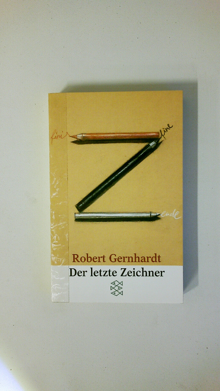 61777 Robert Gernhardt DER LETZTE ZEICHNER Aufsätze zu Kunst und ...