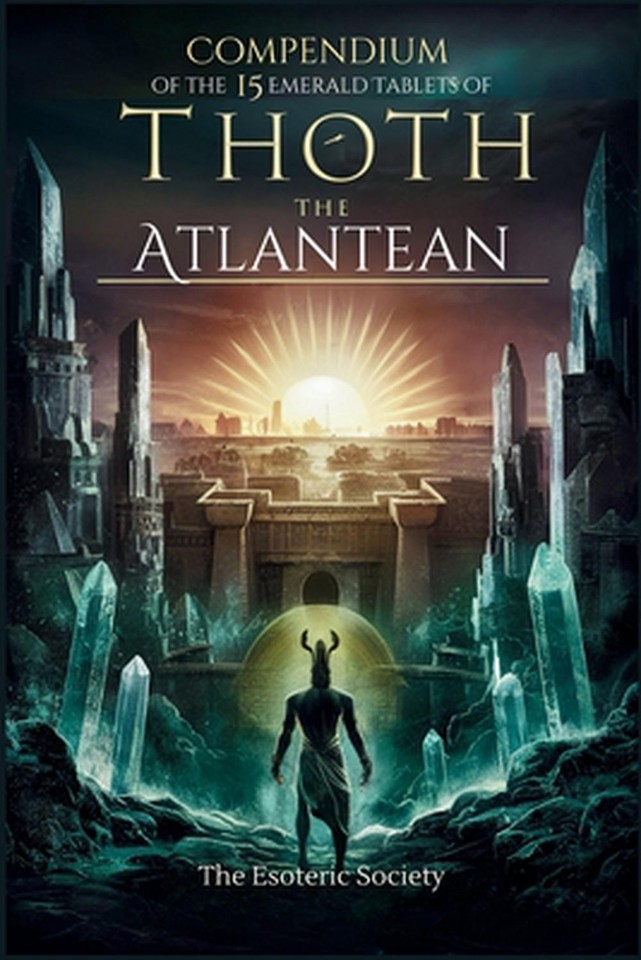 Compendium of the 15 Emerald Tablets of Thoth the Atlantean: A Beginner's Guide | eBay